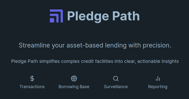 Pledge Path | Credit facilities, reimagined
